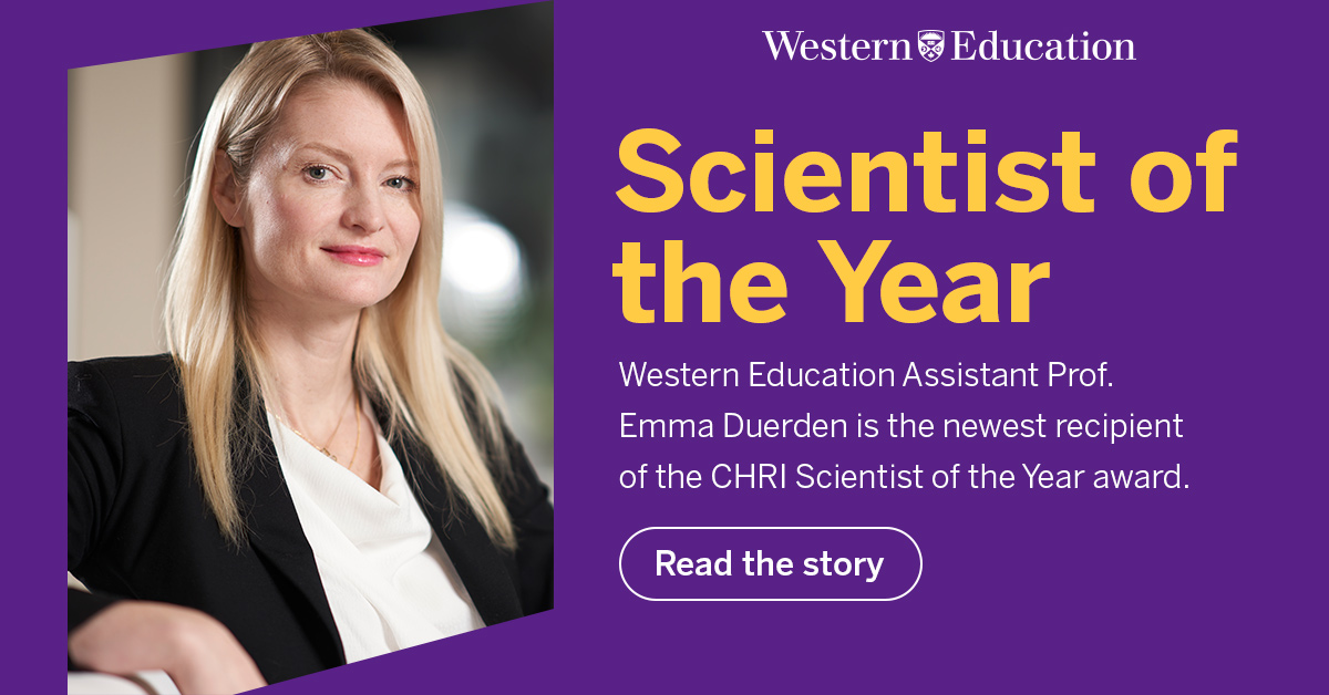 Scientist of the Year: Emma Duerden - Faculty of Education - Western ...