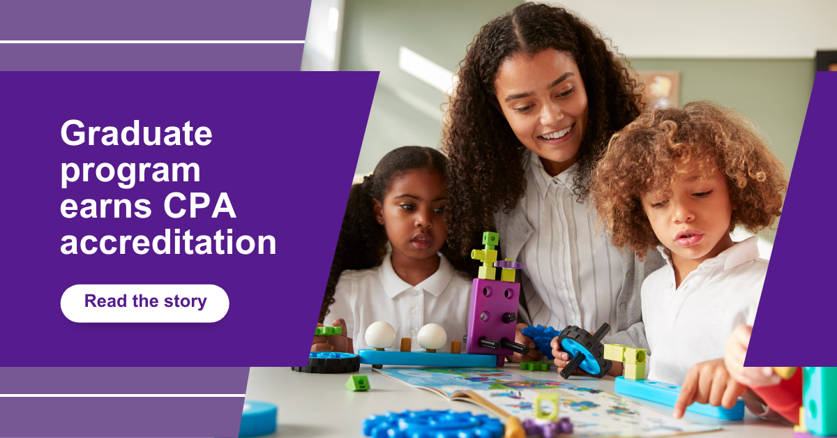 Graduate program earns CPA accreditation - Faculty of Education ...